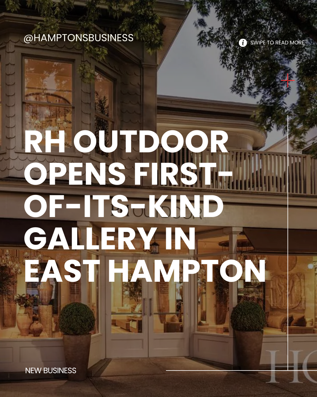 RH Outdoor Opens First-of-Its-Kind Gallery in East Hampton - Hamptons ...